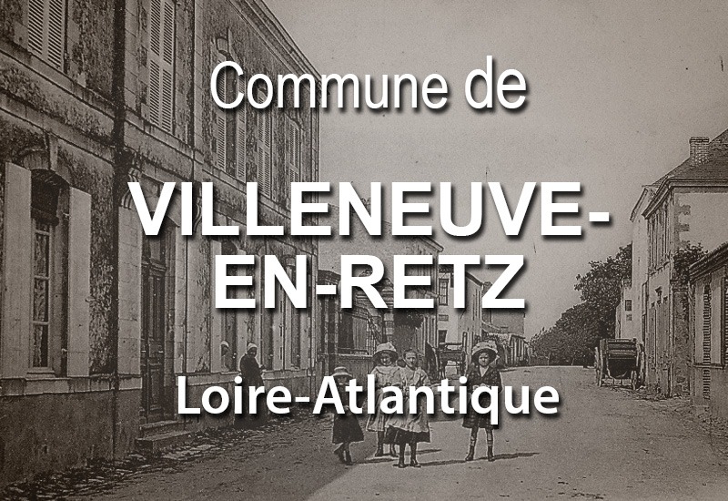 Villeneuve-en-Retz, une commune de Loire-Atlantique
